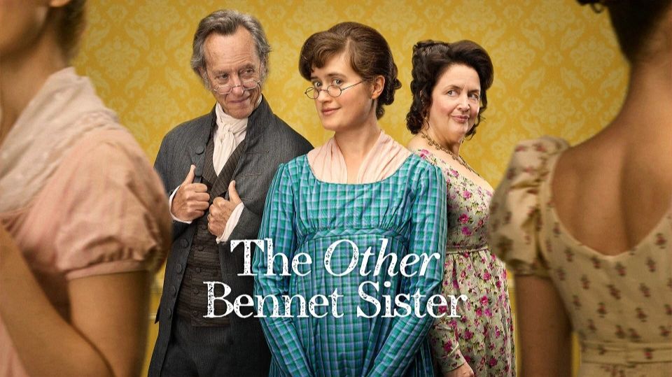 Другая сестра Беннет - 3 серия / The Other Bennet Sister