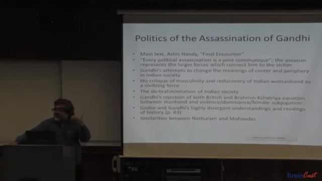 Vinay Lal - Moral & Political Thought of Gandhi, Lecture 18 of 19, May 31, 2016