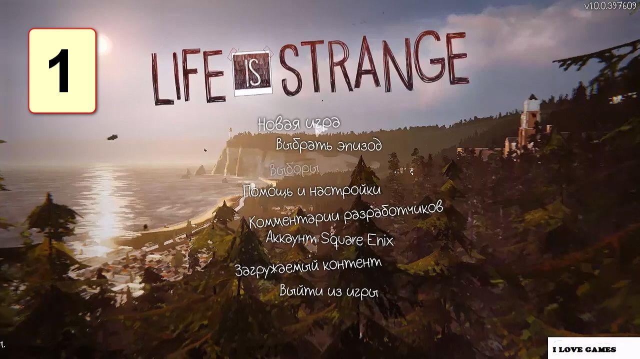 Прохождение ►Life Is Strange◄【• Выпуск• #1】