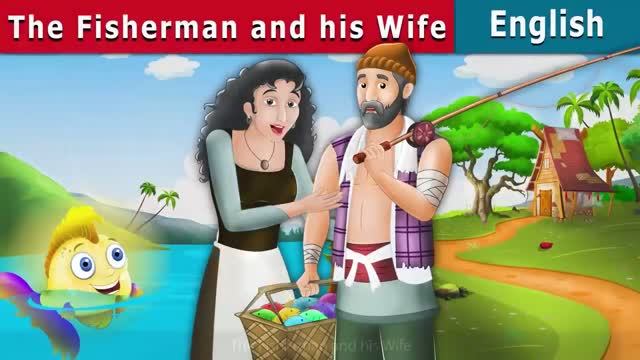 The Fisherman and his Wife