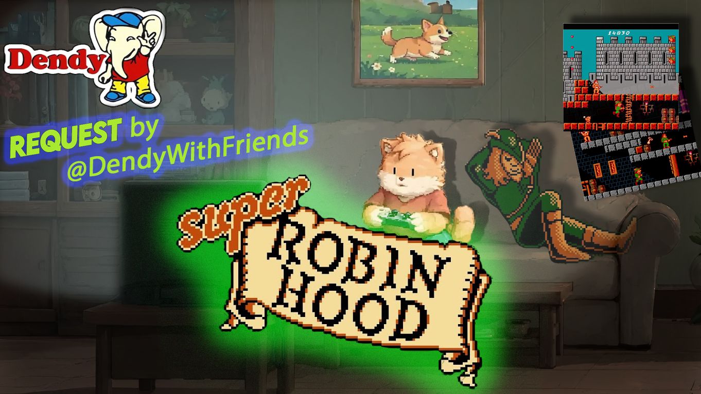 С луком и яйцами, но не пирожок? - Super Robin Hood на денди. Прохождение с секретами.