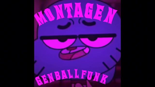 Montagen Gumball Funk (Ultra Slowed+Reverb)