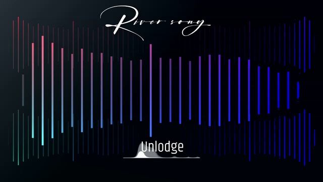 Unlodge - River song #organic_house