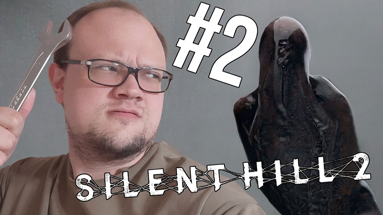 Делаем город 'безопасным' — Silent Hill 2 Remake #2