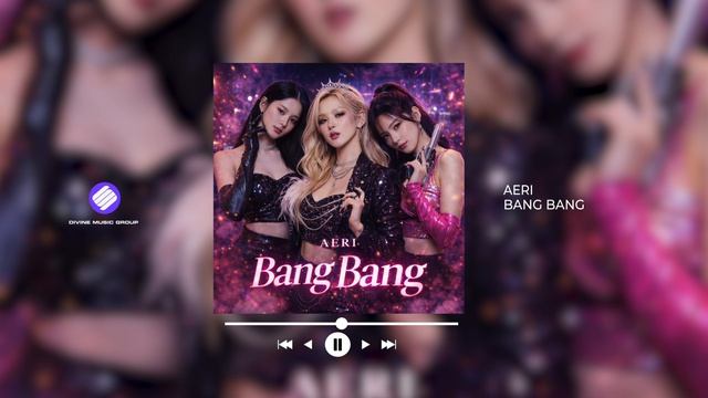 AERI - Bang Bang (Official Audio 2026)