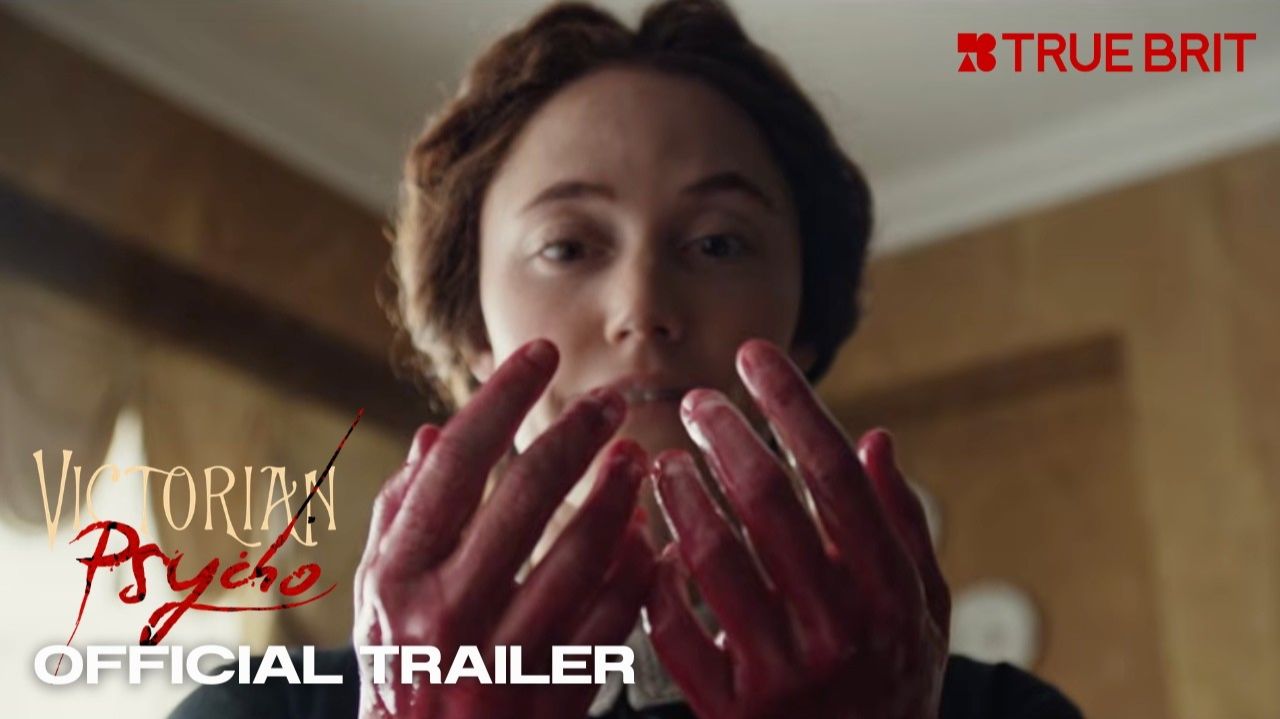 Victorian Psycho Movie - Official Teaser Trailer | True Brit