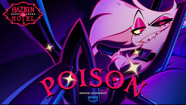 Poison Full Song | Hazbin Hotel | Prime Video