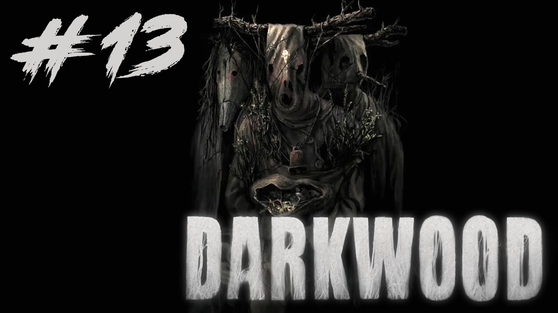 Darkwood #13 - Прохождение. Дни 35-36. Болото