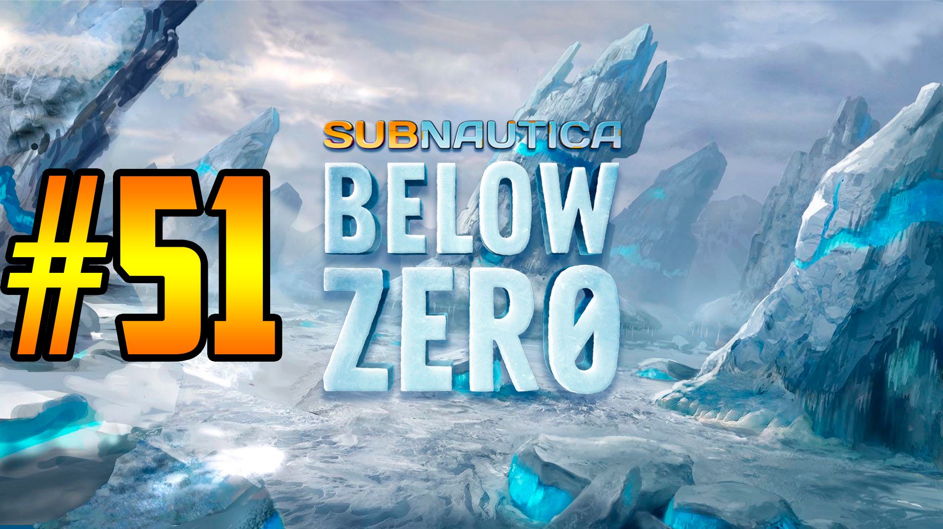 Subnautica: Below Zero | #51