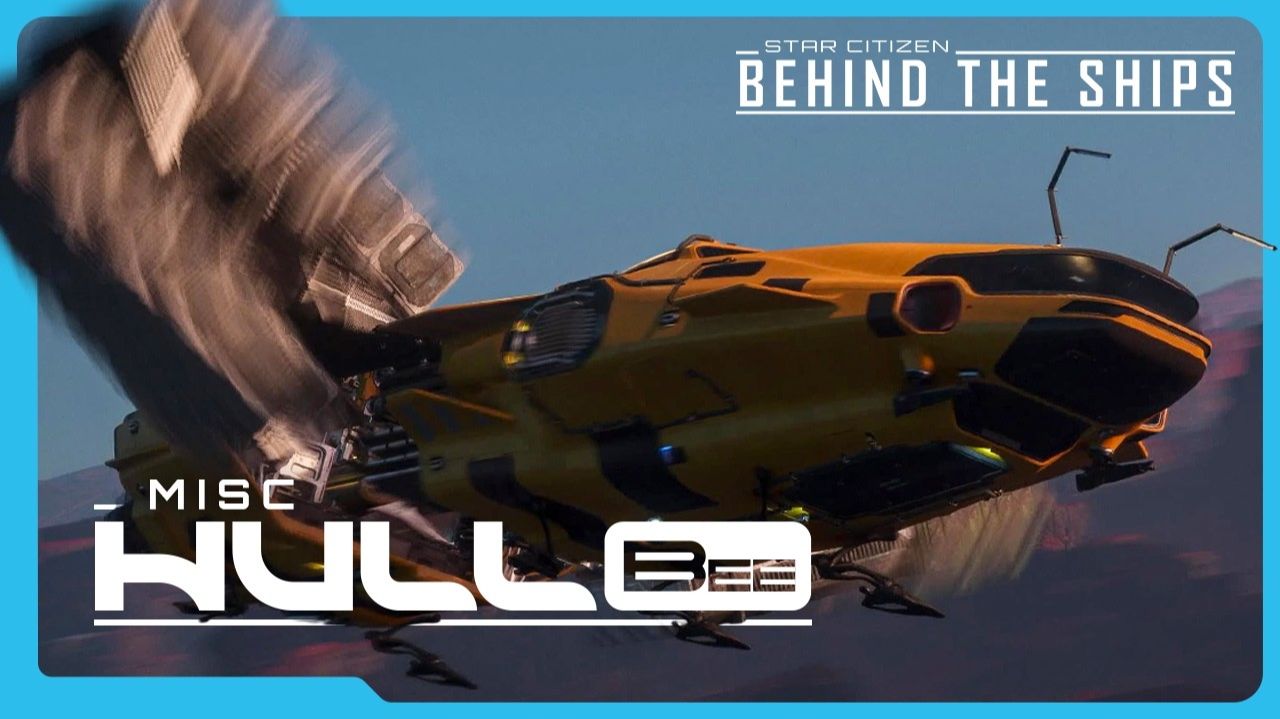 Star Citizen | Behind the Ships: MISC Hull Bee (1 апрельская шутка от разработчиков)