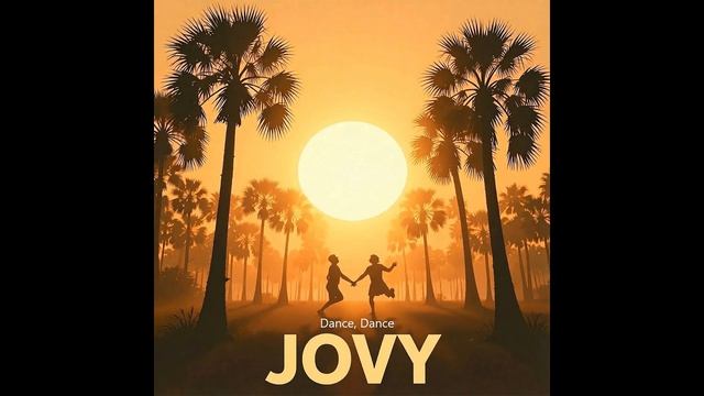 Dance, Dance Jovy Музыка на Французском языке
