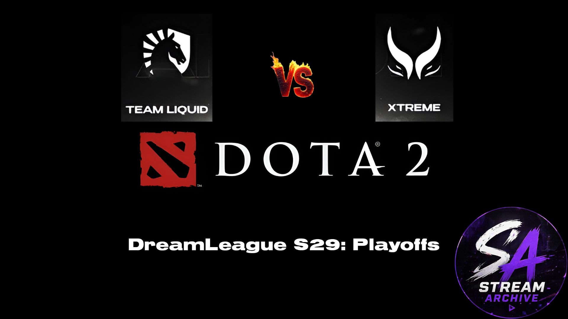 DOTA 2 Xtreme Gaming vs Team Liquid DreamLeague S29: Playoffs