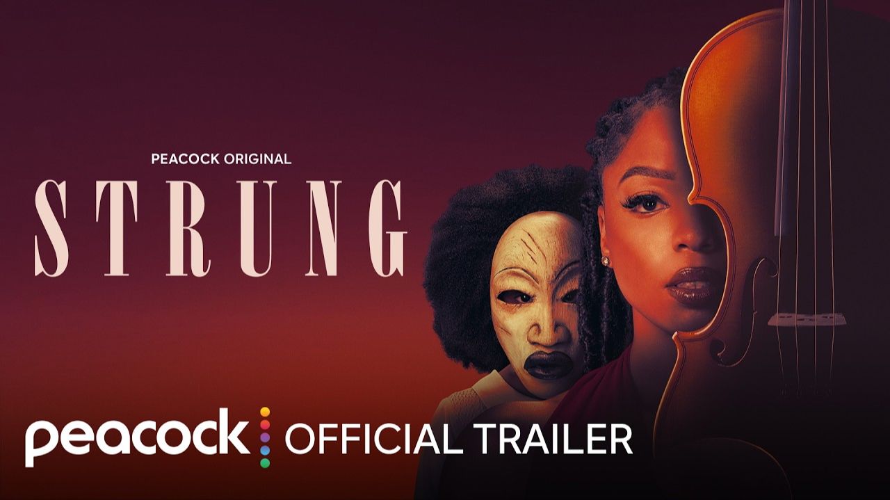 Strung Movie - Official Trailer | Peacock