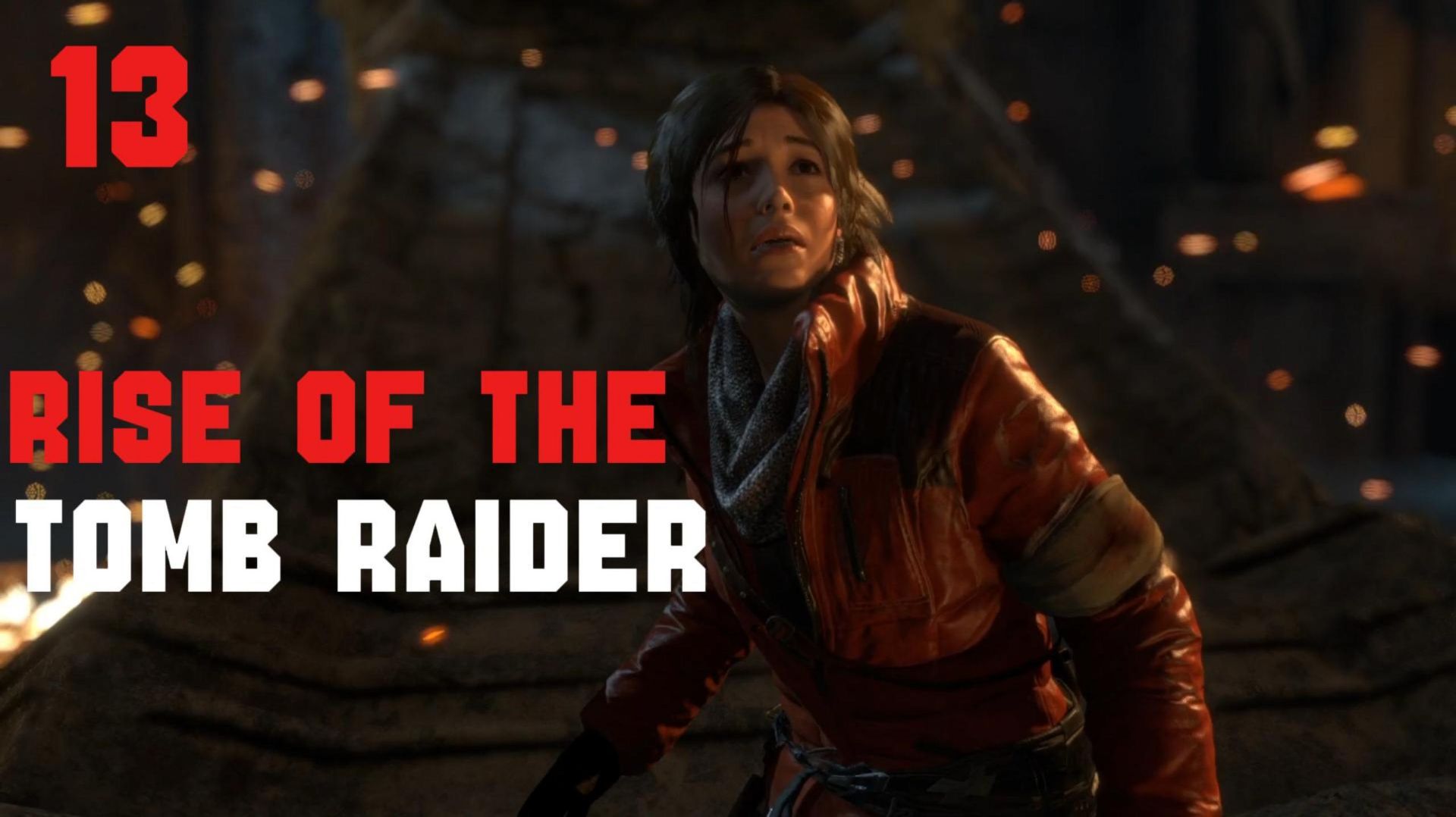 Прохождение Rise of the Tomb Raider #13 Много греческого огня