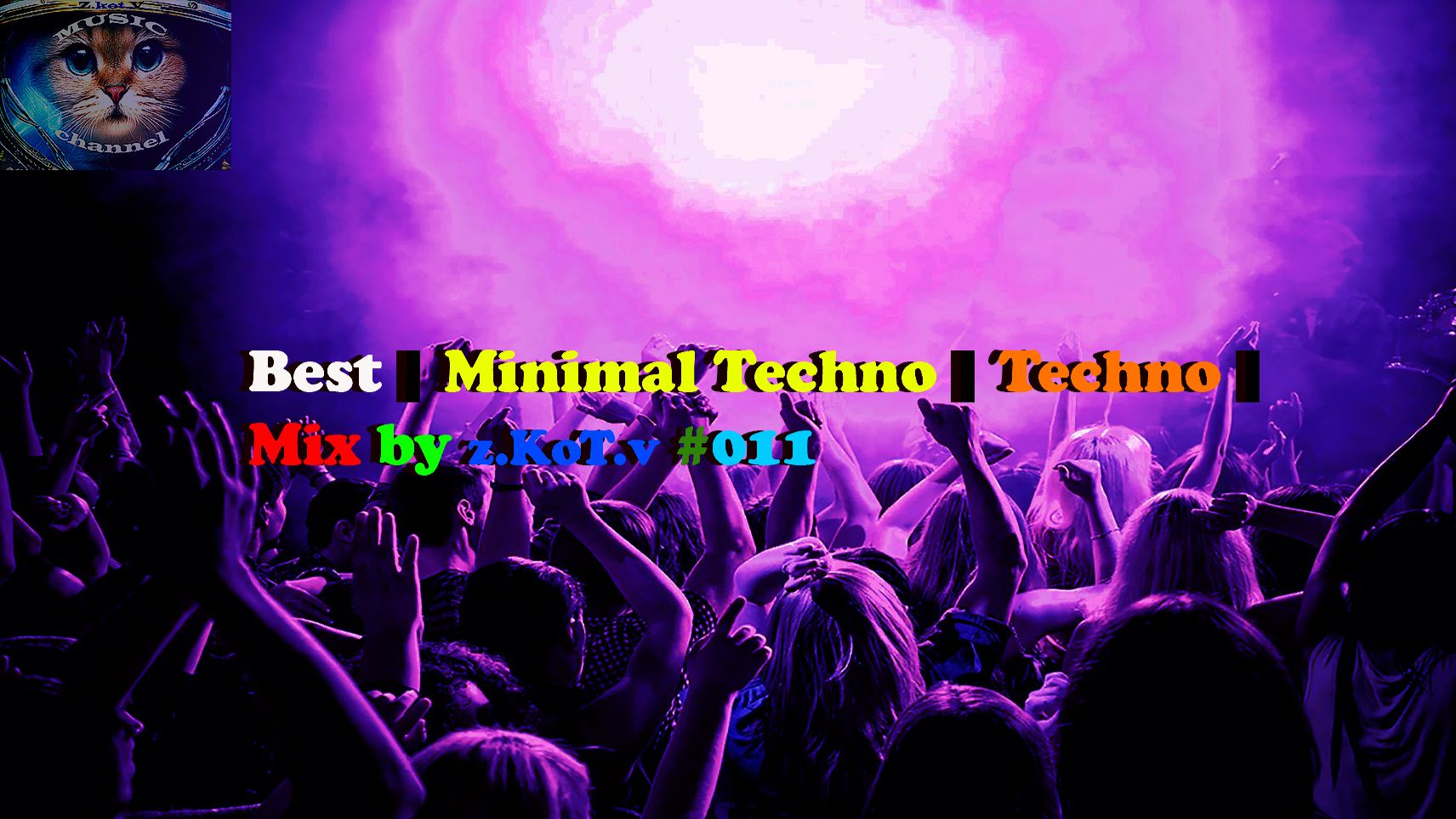 Best | Minimal Techno | Techno | Mix by z.KoT.v #011