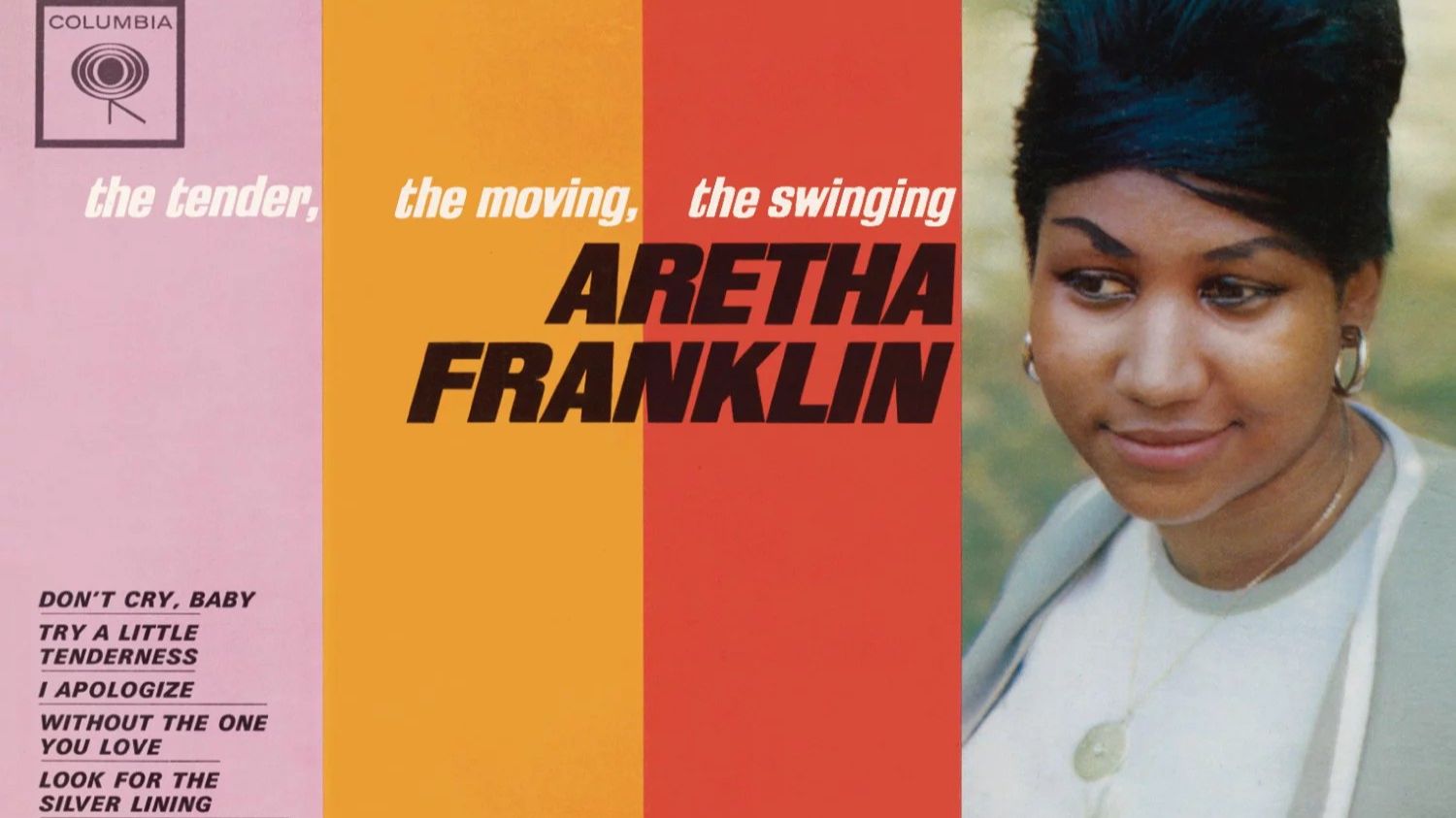 Aretha Franklin – The Tender, The Moving, The Swinging Aretha Franklin (Side B)