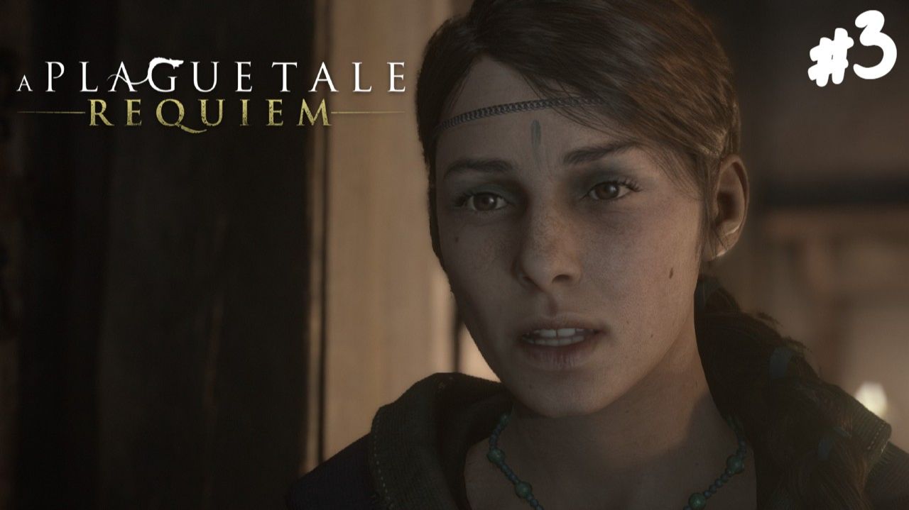 A Plague Tale: Requiem - Прохождение #3 Беатрис.