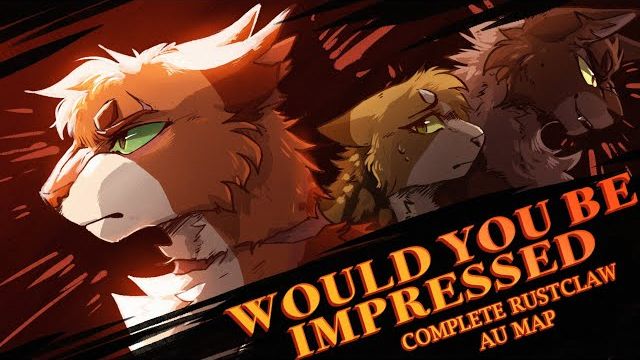 Would You Be Impressed - Rustclaw WARRIORS AU MAP EP.2 - COMPLETE (КОТЫ ВОИТЕЛИ МАП ПЕРЕЗАЛИВ)