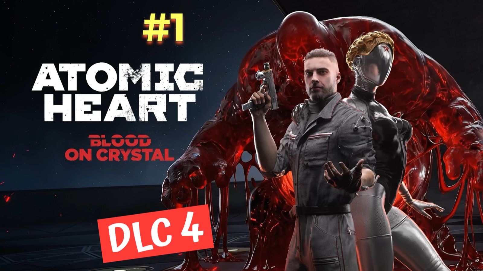 Atomic Heart  DLC4 Кровь на Хрустале Часть 1 2к