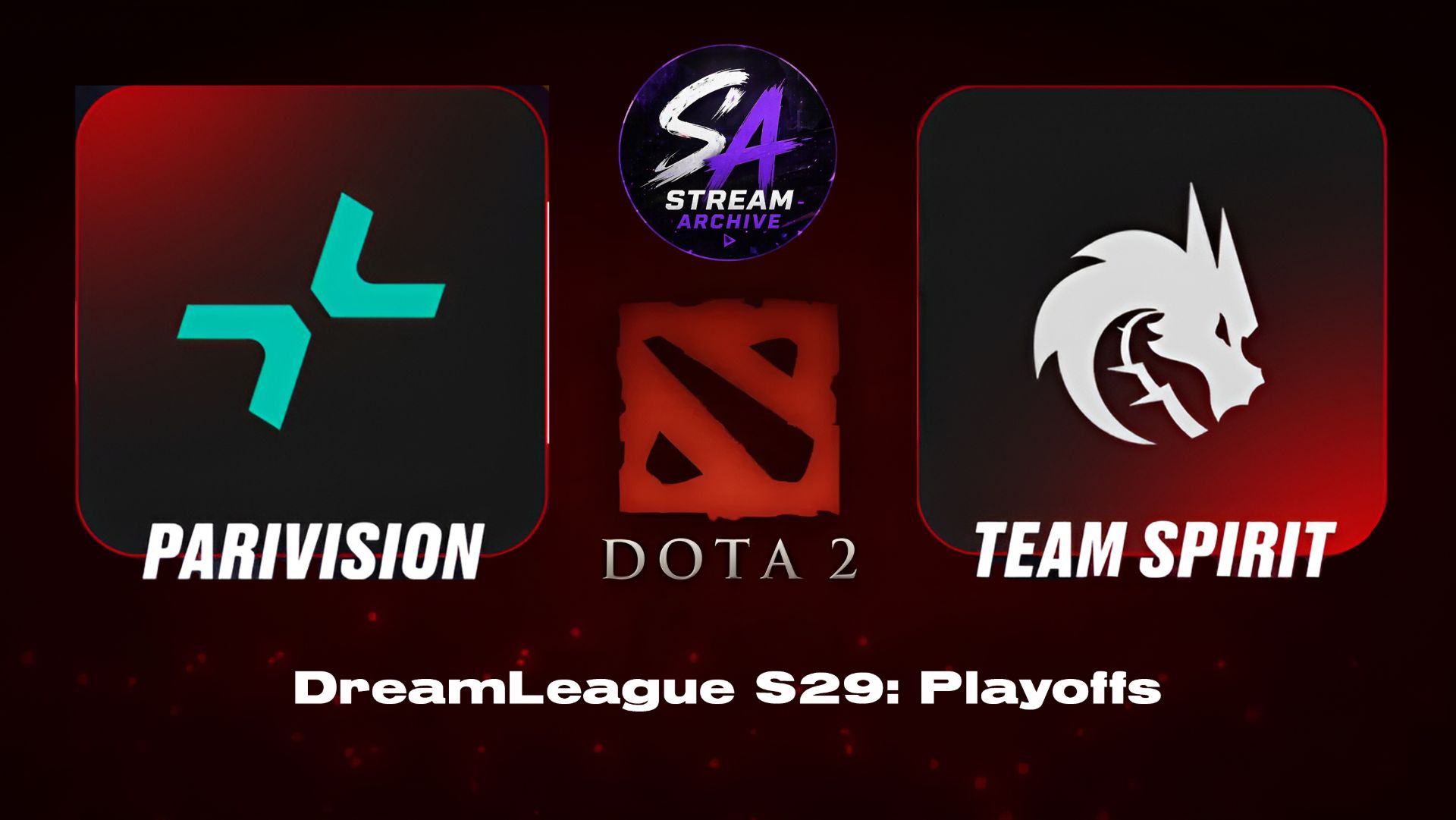 DOTA 2 Team Spirit vs Parivision DreamLeague S29: Playoffs