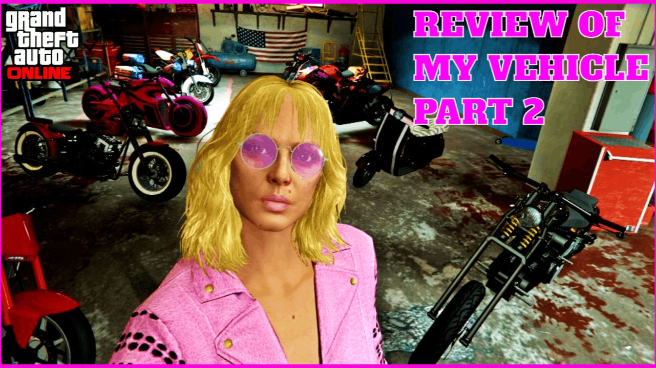 GTA V ONLINE REVIEW OF MY VEHICLE PART 2 #451