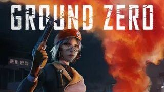 Ground Zero   чать 9