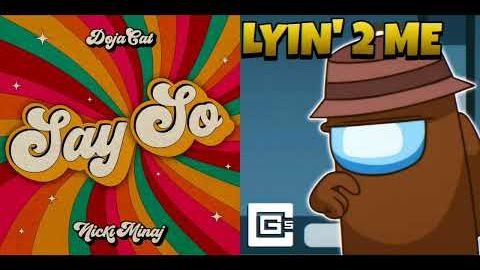 MASHUP - Lyin' 2 Me (CG5) x Say So (Doja Cat ft. Nicki Minaj)