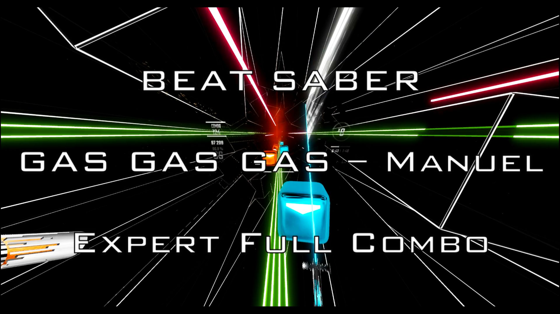 Beat Saber [GAS GAS GAS – Manuel] Expert | Full Combo |