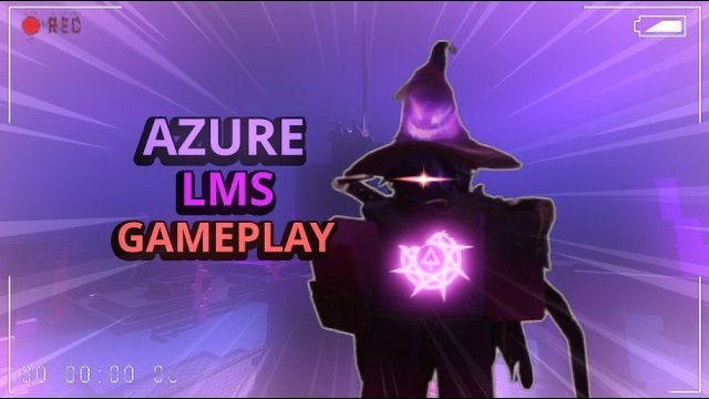 Новый Azure против Two Time LMS - Геймплей Forsaken