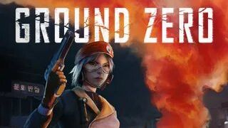 Ground Zero   часть 13
