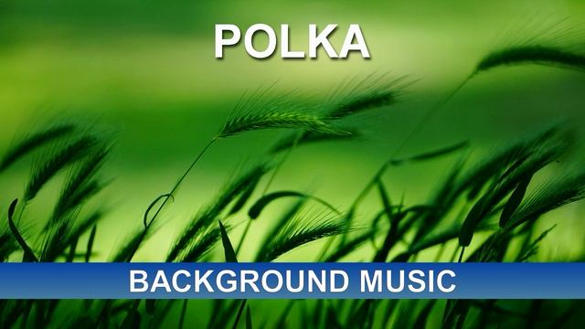 Polka (Background Music)