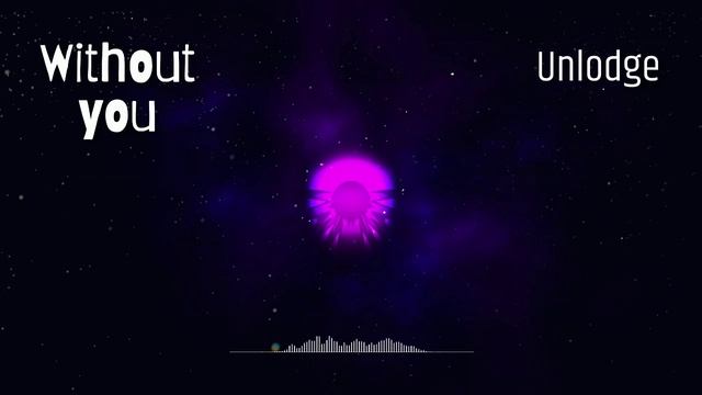 Unlodge - Without you #dance #pop