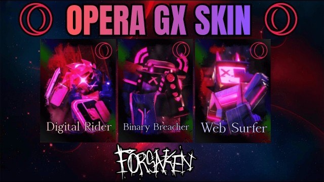 Победа с каждым скином Opera GX в [FORSAKEN]