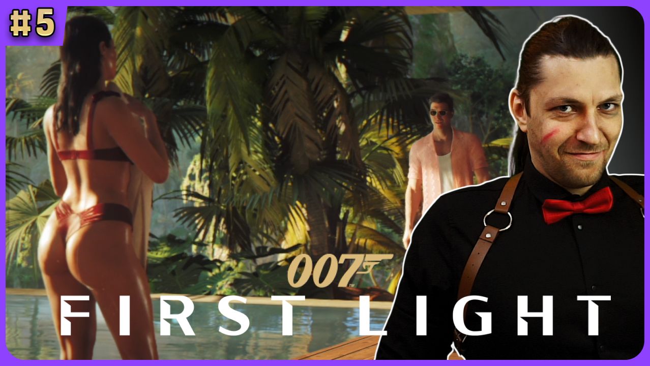 Ого! Красивые прелести! 007 First Light стрим 5