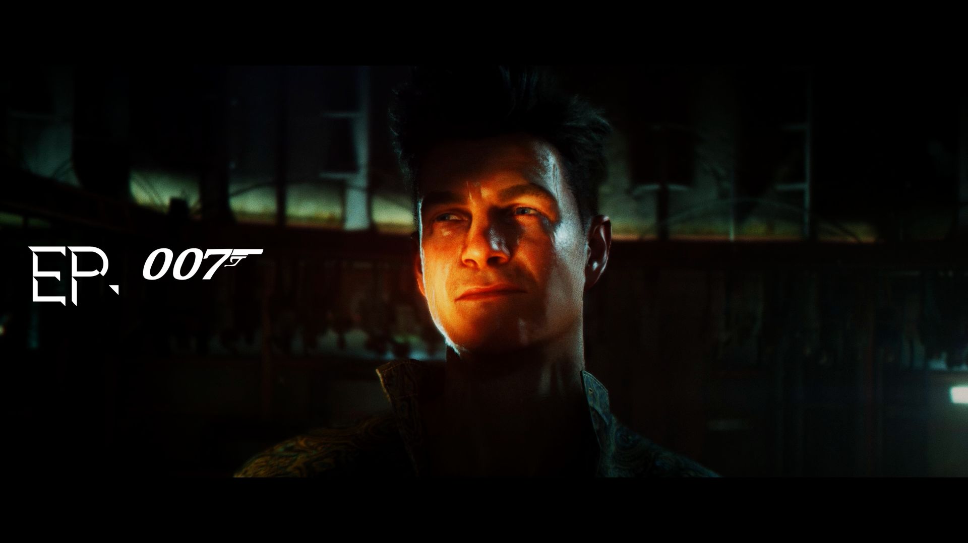007 First Light – Ep. 7