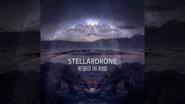 Stellardrone - Between the Rings
