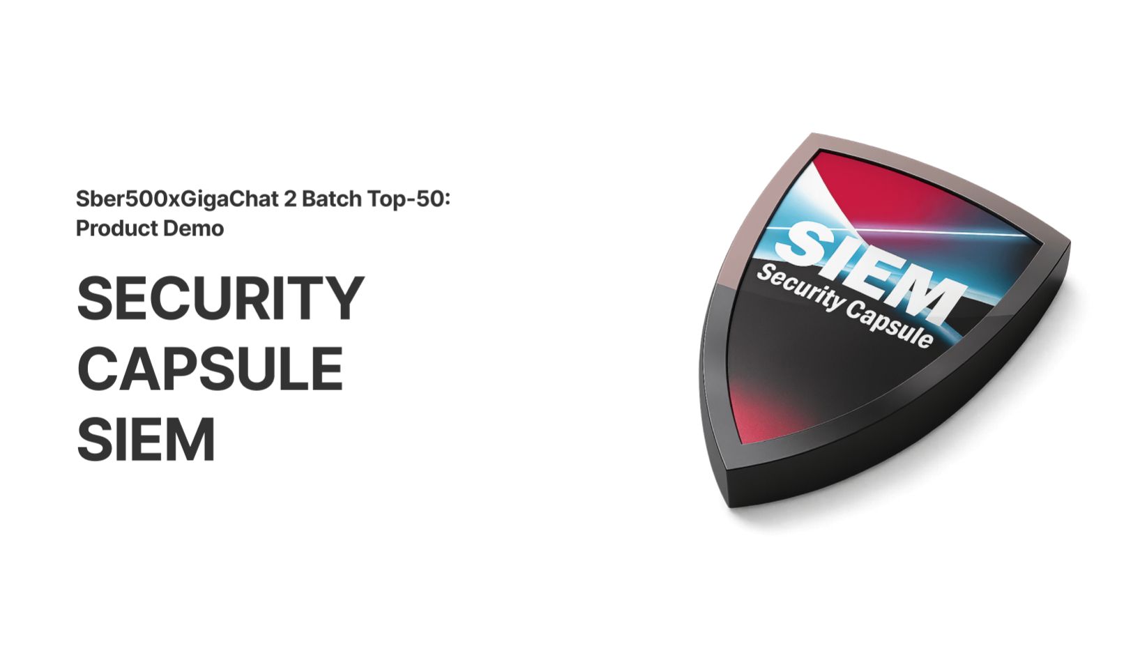 Sber500 Product Demo - Security Capsule SIEM