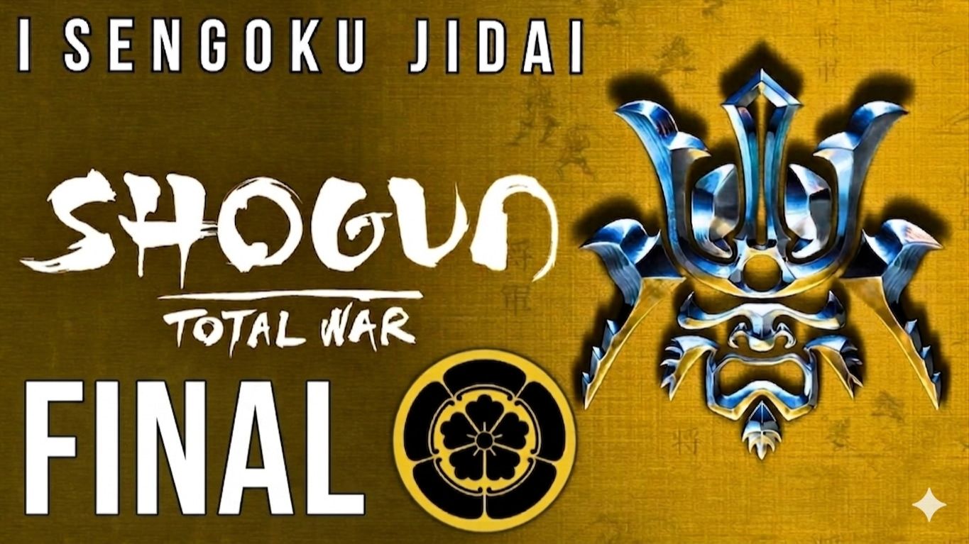 SHOGUN: TOTAL WAR | SENGOKU JIDAI | ОДА | FINAL
