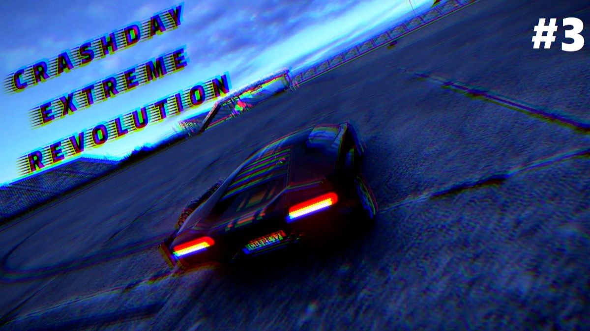 Прохождение CrashDay Extreme Revolution #3 (Экстрим - заезд первый)