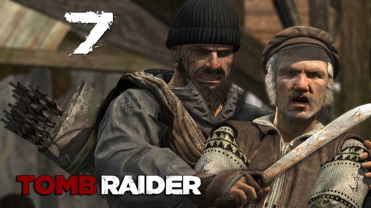 Tomb Raider 2013➤Прохождение на 100%, русском(РС)#7: Освободительница!