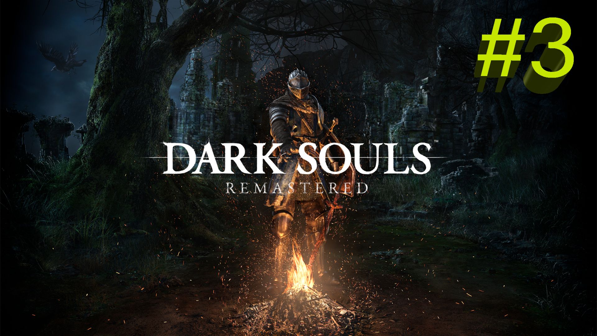 Dark Souls Remastered-Часть№3