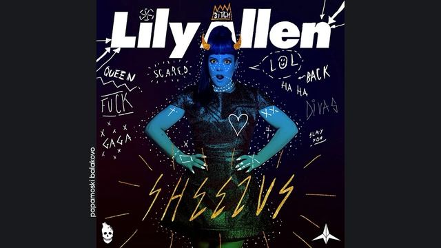 Lily Allen - Life For Me, 2014 Sheezus (papamoski balakovo)