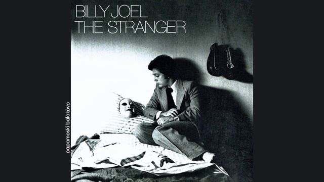 Billy Joel - Movin` Out (Anthony`s Song), 1977 The Stranger (papamoski balakovo)