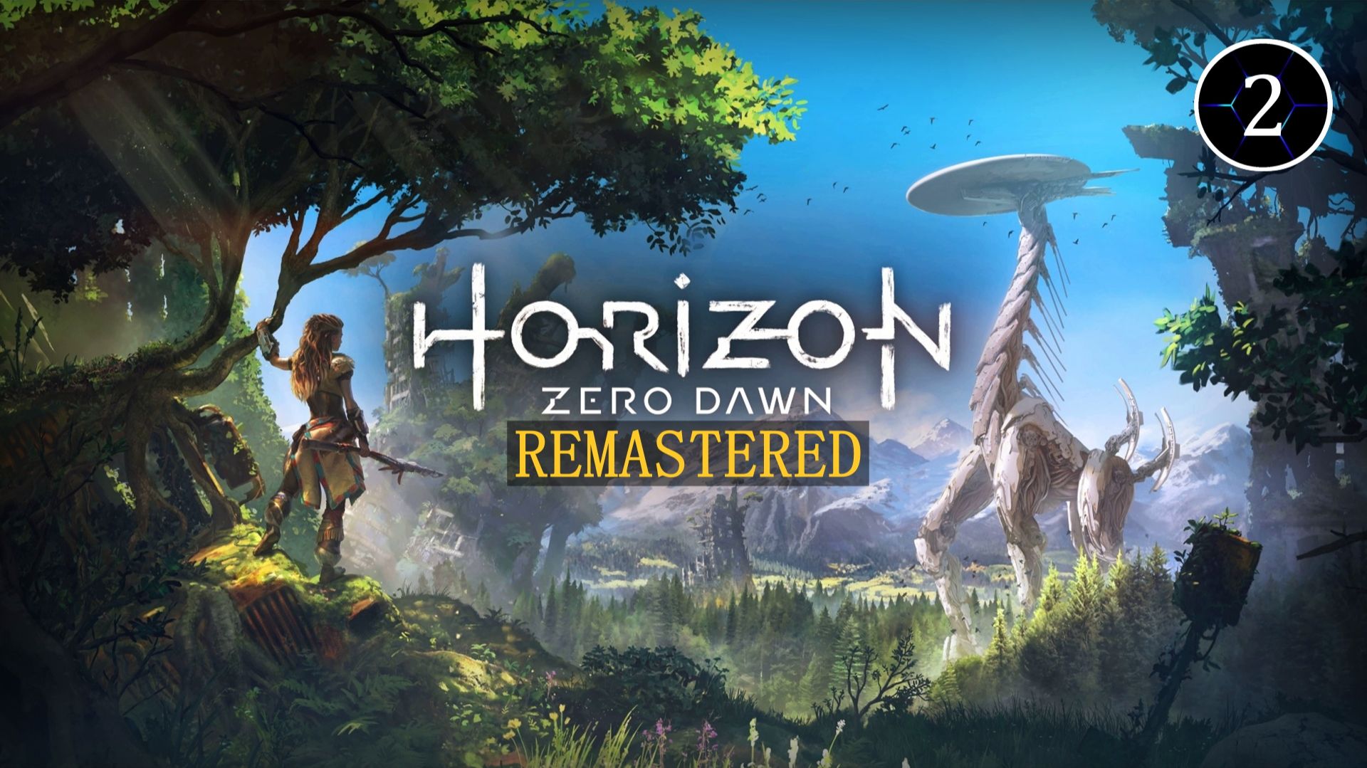 Horizon Zero Dawn Remastered серия 2
