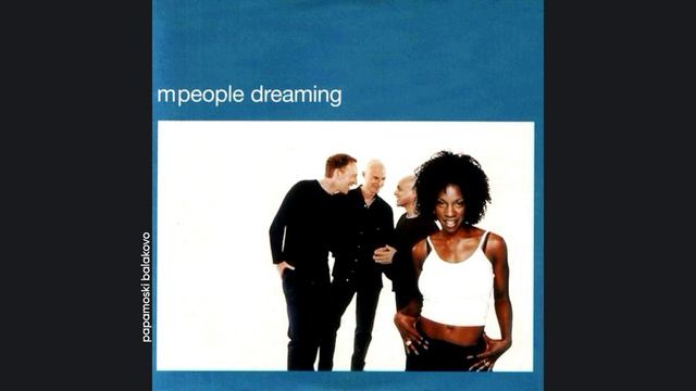 M People - Dreaming, 1999 Dreaming (papamoski balakovo)
