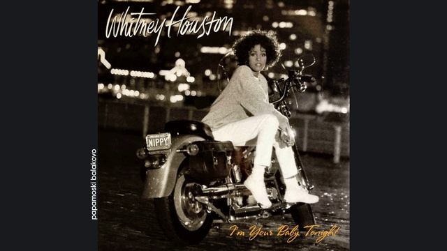 Whitney Houston - I`m Your Baby Tonight, 1990 I`m Your Baby Tonight (papamoski balakovo)