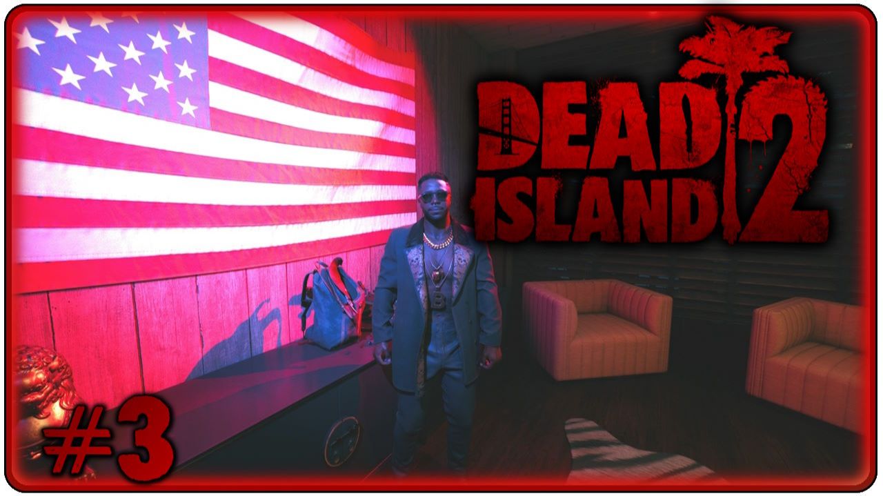 🔴Dead Island 2 Прохождение 3 (31.05.2026)