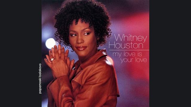 Whitney Houston - My Love Is Your Love, 1999 My Love Is Your Love (papamoski balakovo)