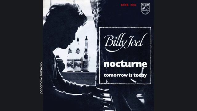 Billy Joel - Nocturne, 1971 Cold Spring Harbor (papamoski balakovo)