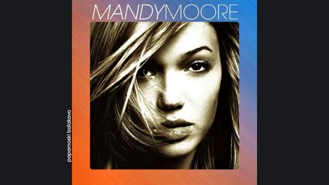 Mandy Moore - Split Chick, 2001 Mandy Moore (papamoski balakovo)